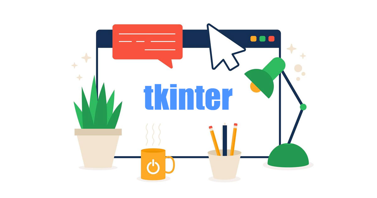 建立 Tkinter 視窗 - Tkinter 教學 ( Python ) | STEAM 教育學習網